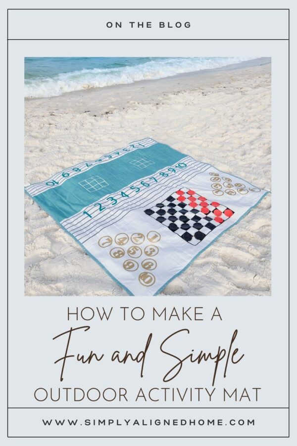 HOW TO MAKE A FUN AND SIMPLE OUTDOOR ACTIVITY MAT - Simply Aligned Home