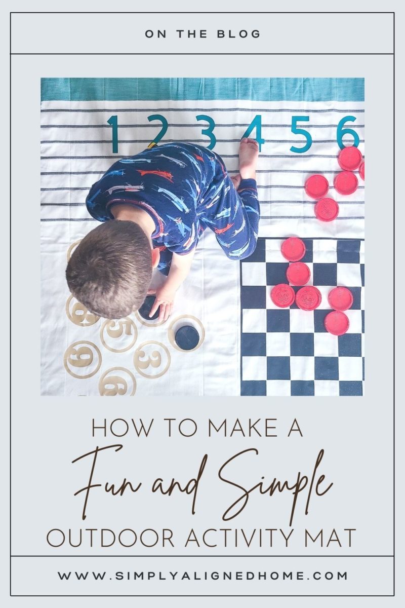 HOW TO MAKE A FUN AND SIMPLE OUTDOOR ACTIVITY MAT - Simply Aligned Home